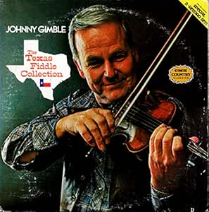 Amazon.com: Johnny Gimble : The Texas Fiddle Collection: CDs & Vinyl