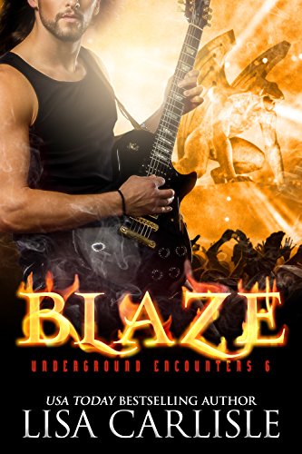 Blaze: a gargoyle shifter rockstar romance (Underground Encounters Book ...