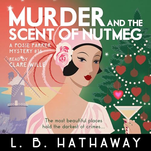 Amazon.com: Murder and the Scent of Nutmeg: The Posie Parker Mystery ...