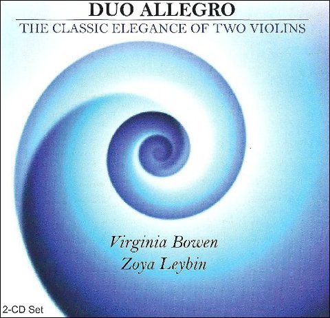 BOWEN,VIRGINIA / LEYBIN,ZOYA - Duo Allegro: Classica Elegance Of Two ...