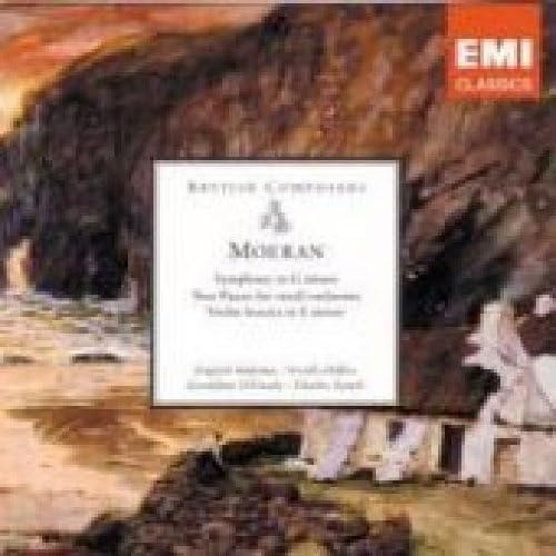 Moeran: Symphony in G minor / Violin Sonata in E minor / Two Pieces for ...