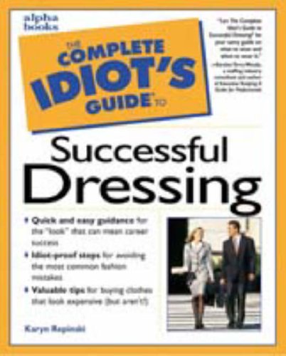 The Complete Idiot's Guide to Successful Dressing: Repinski, Karyn ...
