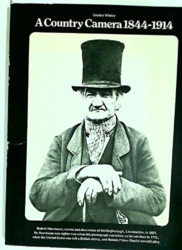 A country camera, 1844-1914 : rural life as depicted in photographs ...