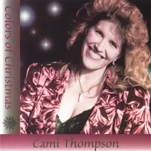 Play Colors of Christmas by Cami Thompson on Amazon Music