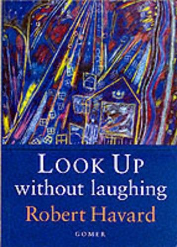 Look up without laughing: Havard, Robert G.: 9781859026519: Amazon.com ...