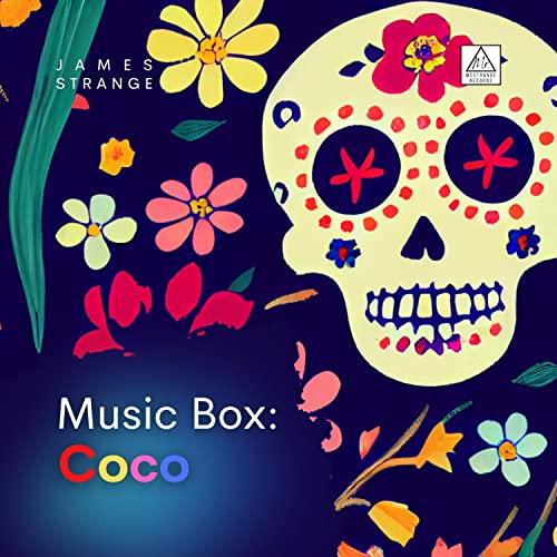 Amazon Music Unlimited - James Strange 『Music Box: Coco (Music Box ...