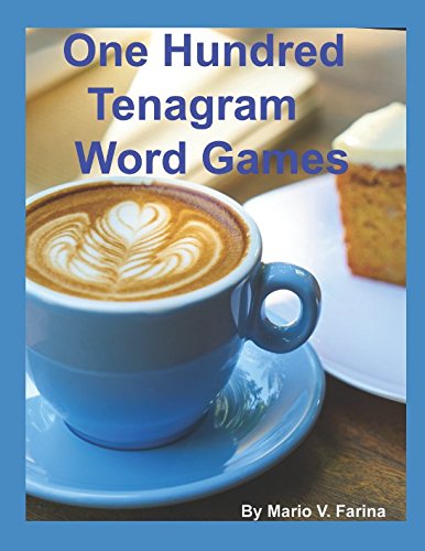 One Hundred Tenagram Word Games: Farina, Mario V.: 9781521872185 ...