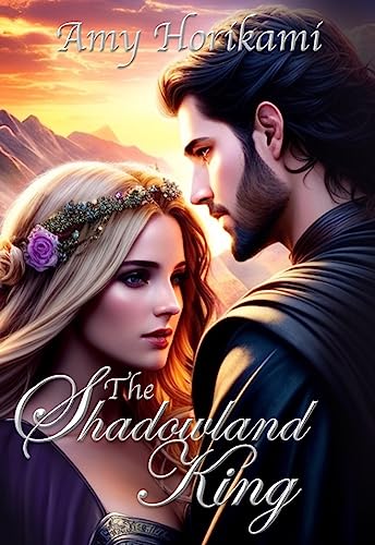 Amazon.com: The Shadowland King: (Clean fantasy Romance) eBook : Horikami, Amy: Kindle Store