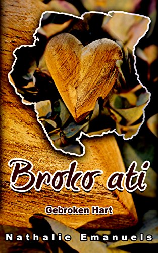 Broko Ati: Gebroken Hart (Dutch Edition) - Kindle edition by Emanuels ...