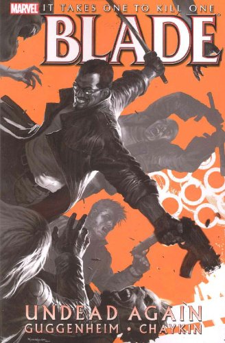 Amazon.com: Blade Vol. 1: Undead Again (Marvel Comics): 9780785123644 ...