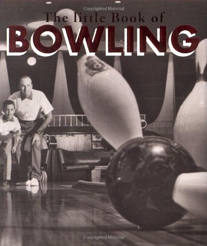 The Little Book Of Bowling: Boley, F. Travis: 9780762410811: Amazon.com ...