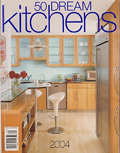 50 Dream kitchens Premier Edition 2004: unknown author: Amazon.com: Books