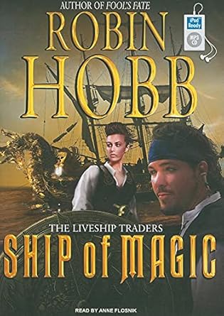 Ship of Magic (Liveship Traders): Hobb, Robin, Flosnik, Anne T ...