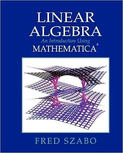 Linear Algebra With Mathematica An Introduction Using Mathematica