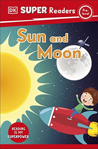 DK Super Readers Pre-Level Sun and Moon eBook : DK: Amazon.co.uk ...