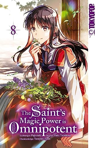 The Saint's Magic Power is Omnipotent, Band 08 eBook : Tachibana, Yuka ...