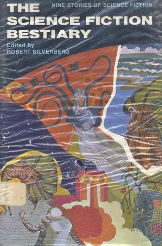 The Science Fiction Bestiary : Nine Stories of Science Fiction: Robert ...