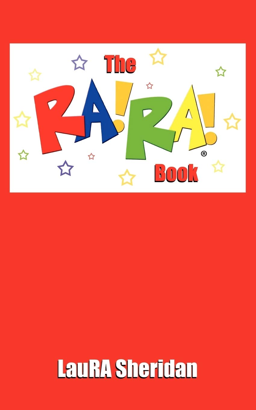 The RA! RA! Book: Sheridan, Laura: 9781434328625: Amazon.com: Books