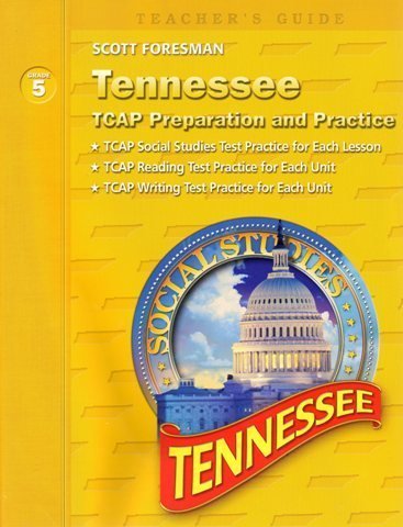 Scott Foresman Social Studies Tennessee TCAP 5th Grade: Various ...