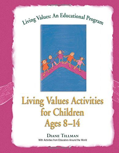 Living Values Activities for Children Ages 8-14 - Kindle edition by ...