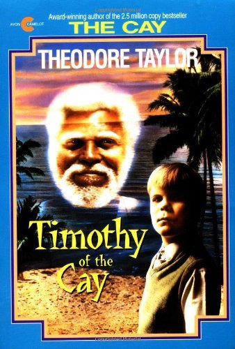 Amazon.com: Timothy of the Cay: 9780380725229: Taylor, Theodore: Books