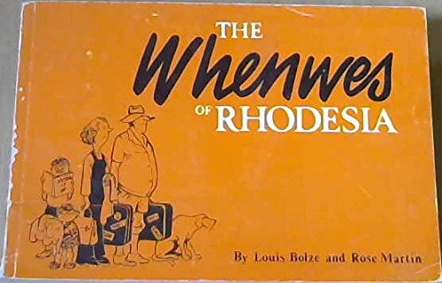The whenwes of Rhodesia: Bolze, Louis: 9780869201787: Amazon.com: Books