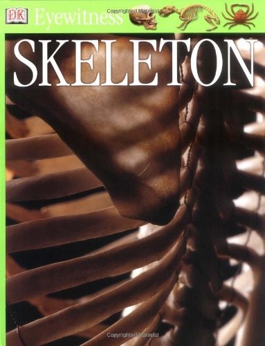 Skeleton: Steve Parker: 9780751347364: Amazon.com: Books