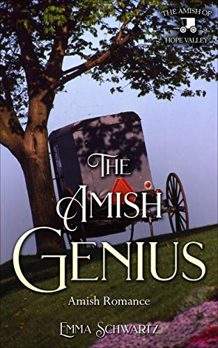 The Amish Genius: Amish Romance (The Amish of Hope Valley Book 6 ...