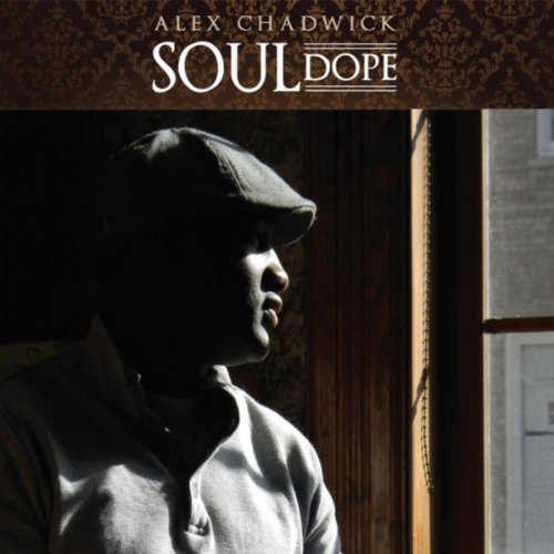 Amazon.co.jp: Souldope : Alex Chadwick: Digital Music