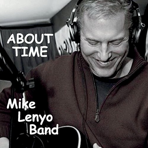 Play About Time by Mike Lenyo Band on Amazon Music