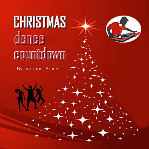 Spiele Christmas Dance Countdown von VARIOUS ARTISTS auf Amazon Music ab