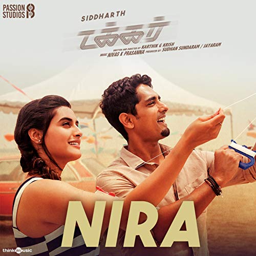Nira (From "Takkar") by Sid Sriram, Gautham Vasudev Menon, Malvi ...