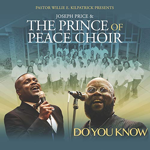 Play Do You Know by Pastor Willie E. Kilpatrick Presents Joseph Price ...