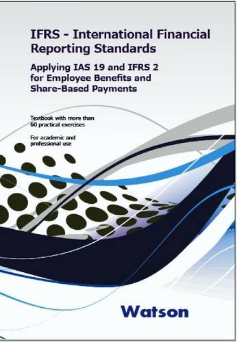 Buy IFRS - Applying IAS 19 and IFRS 2 for Employee Benefits and Share ...