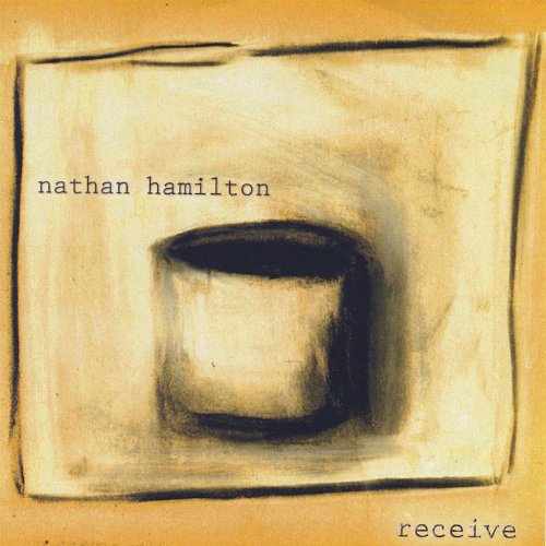 Amazon.com: Receive : Nathan Hamilton: Digital Music