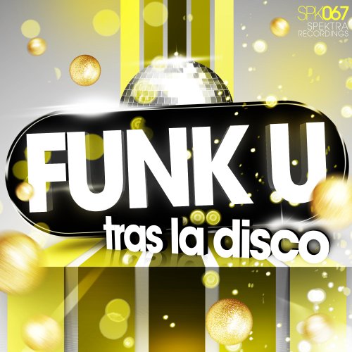 Play Tras la disco by Funk U on Amazon Music