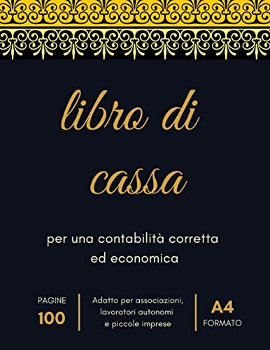Libro di Cassa per una contabilità corretta ed economica: Registro dei ...