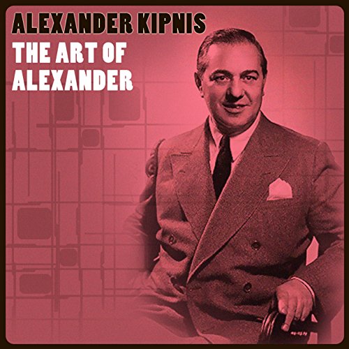 Écouter The Art Of Alexander de Alexander Kipnis sur Amazon Music Unlimited