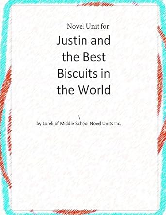 Amazon.com: Novel Unit for Justin and the Best Biscuits in the World ...