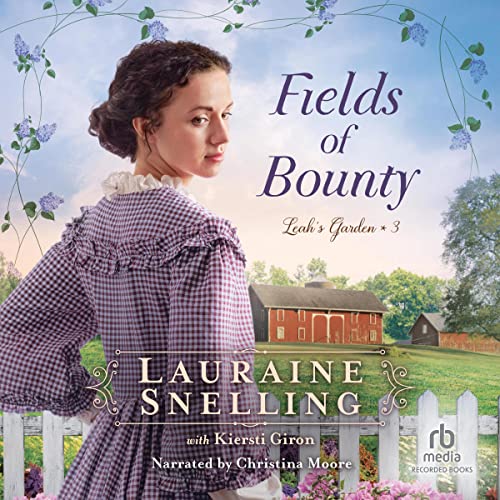 Amazon.com: Fields of Bounty: Leah's Garden, Book 3 (Audible Audio ...