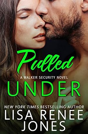 Pulled Under (Tall, Dark, and Deadly Book 5) - Kindle edition by Jones, Lisa Renee. Romance ...