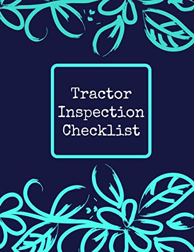 Amazon | Tractor Inspection Checklist: Daily Routine Inspection, Safety ...