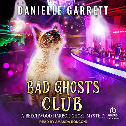 Amazon.com: Bad Ghosts Club: Beechwood Harbor Ghost Mysteries, Book 7 ...