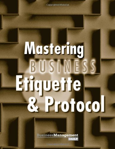 Mastering Business Etiquette & Protocol: Chris Nolin: 9781880024089 ...