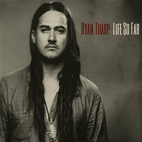 Amazon.com: Life so Far : Ryan Tharp: Digital Music