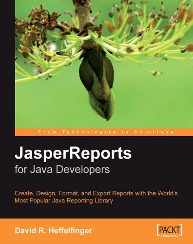 Amazon.com: JasperReports for Java Developers eBook : R. Heffelfinger, David: Kindle Store