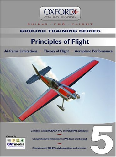 Principles of Flight for PPL and Beyond (Skills for Flight) (v. 5): CAE ...