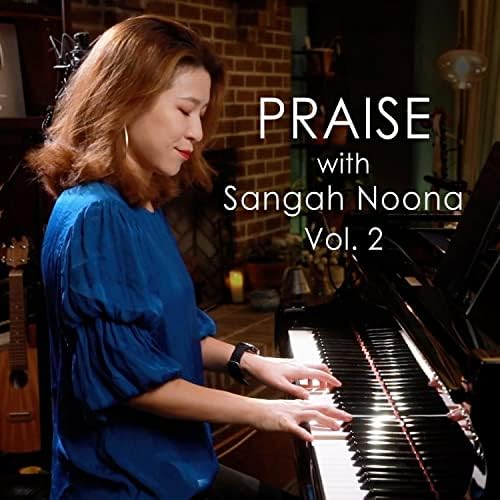 Amazon Music Unlimited - Sangah Noona 『Praise with Sangah Noona, Vol. 2』