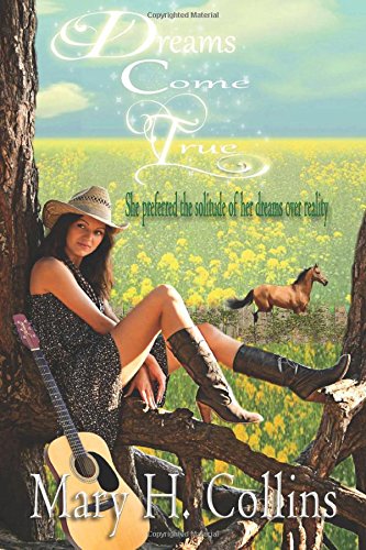 Dreams Come True: Collins, Mary H.: 9781625260963: Amazon.com: Books