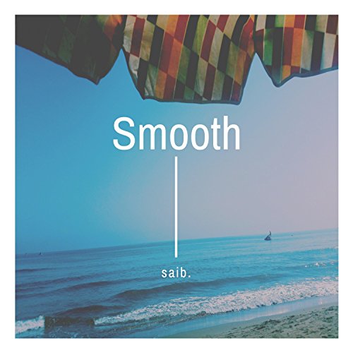 Amazon.com: Smooth : Saib: Digital Music